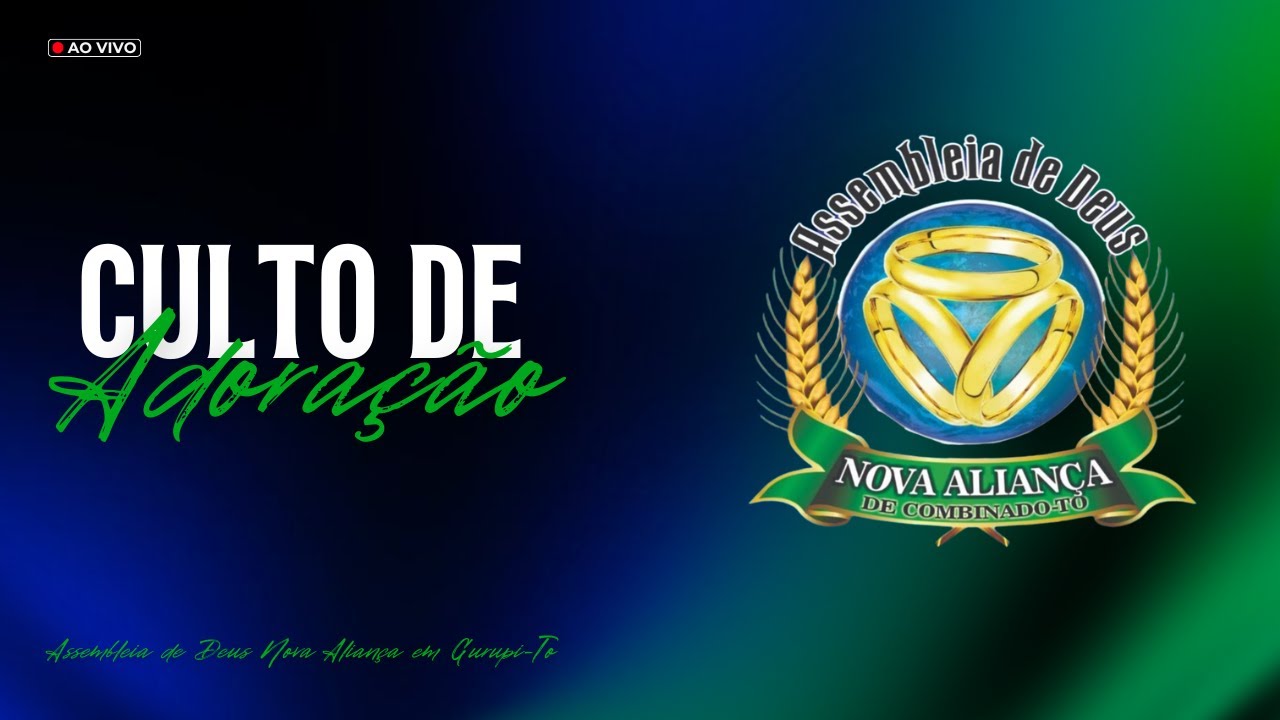 CULTO DE ADORAÇÃO | ADNAC GURUPI - YouTube