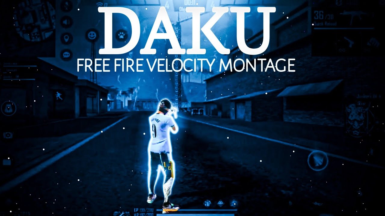 😈Daku x Free Fire Velocity Editing Montage || By SeVenty SeVen ...
