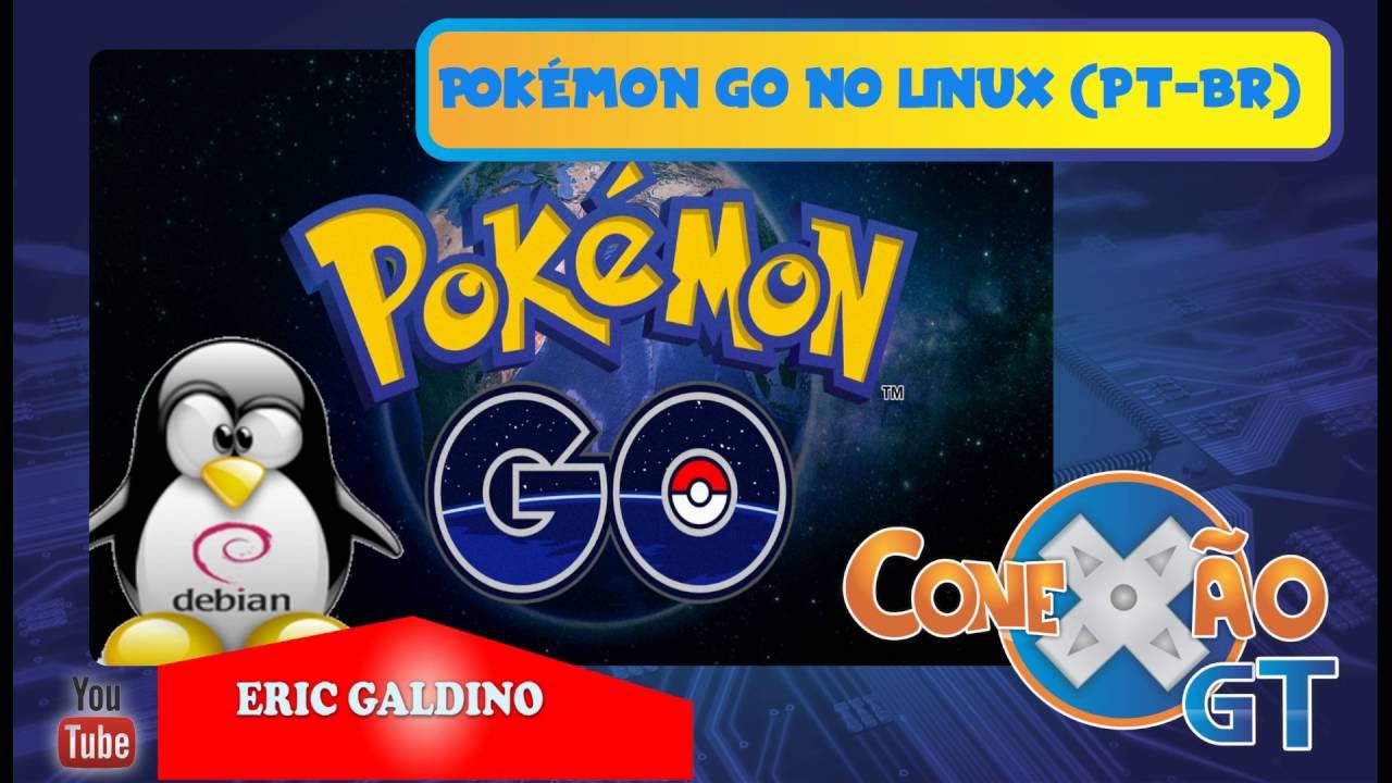 Como Jogar Pokemon GO no Linux - YouTube