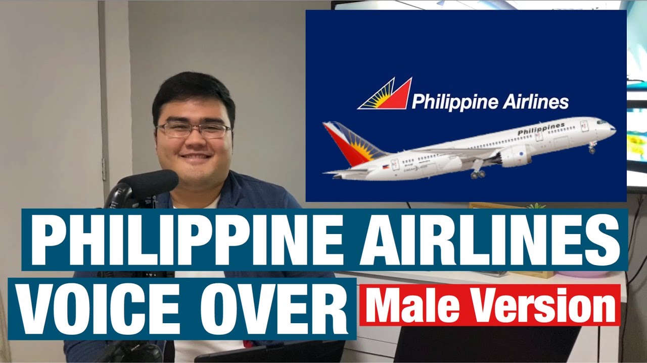 PHILIPPINE AIRLINES VOICE OVER MALE VERSION - YouTube