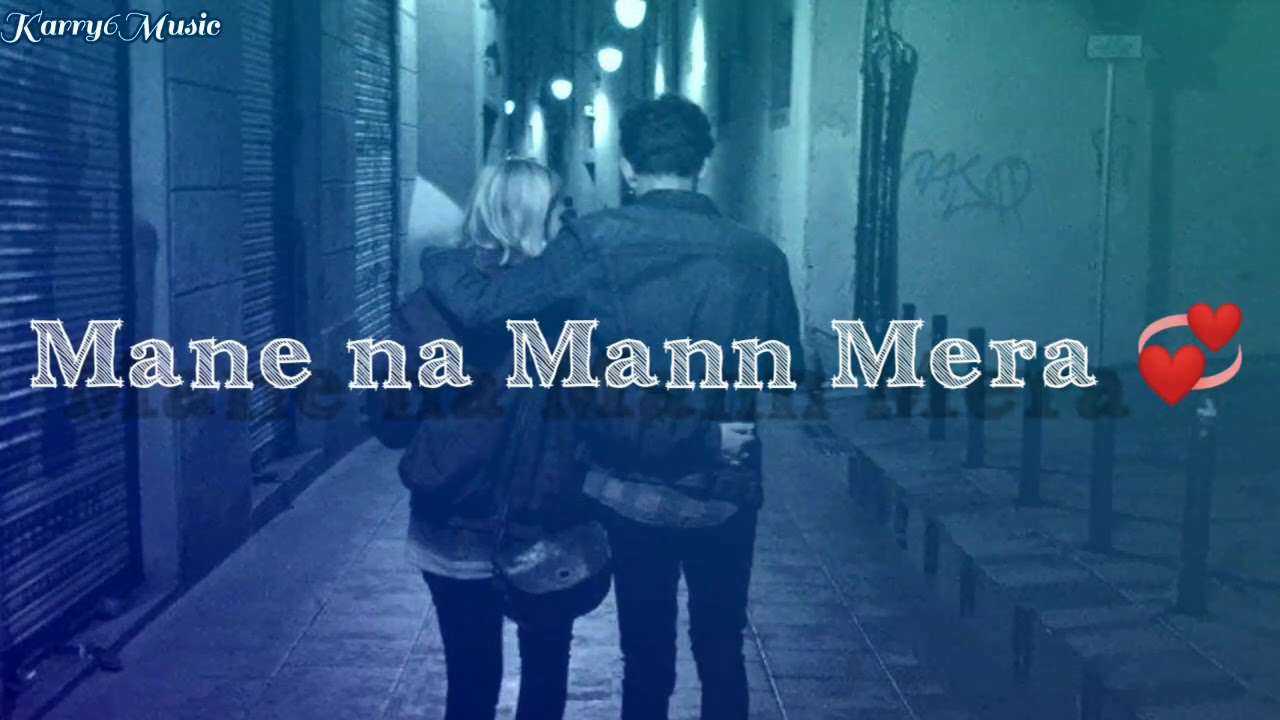 Mann Mera || Full Song With Lyrics || Table No.21 || Sari Raat Aahein ...