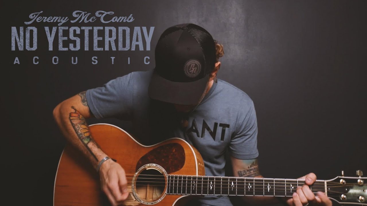 Jeremy McComb - No Yesterday (Acoustic) - YouTube