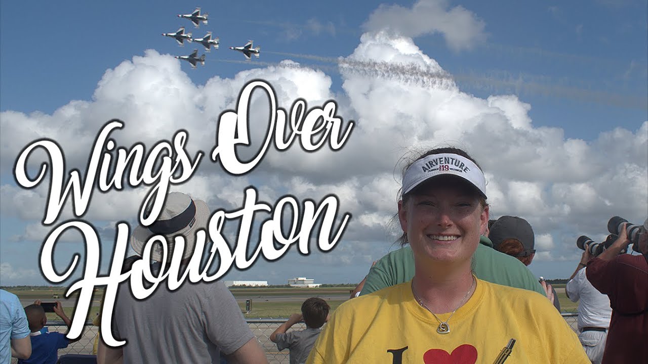 Wings Over Houston 2019 - YouTube
