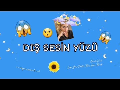 DIŞ SESİN YÜZÜ|GERÇEK