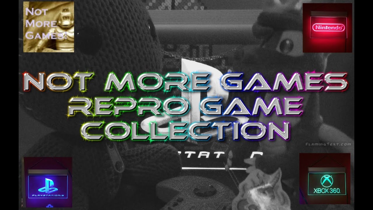 Not More Games - My Repro Game Collection - YouTube