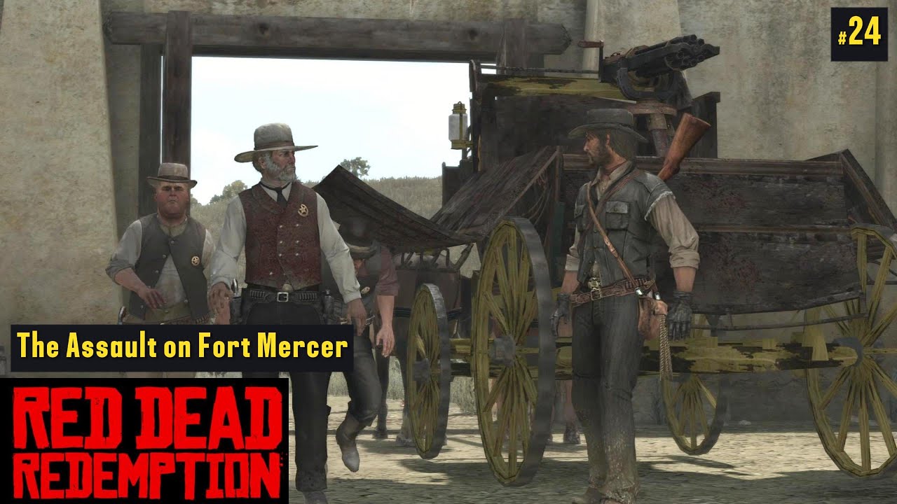 The Assault on Fort Mercer | Red Dead Redemption | NO COMMENTARY ...
