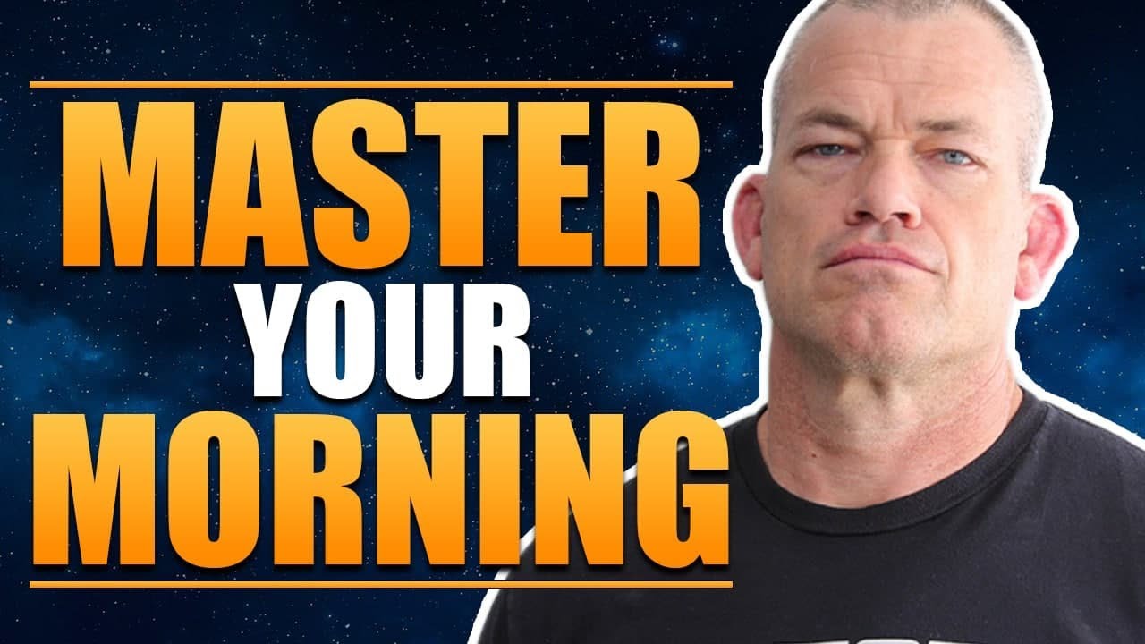 Master Your Morning Routine -Jocko Willink - YouTube
