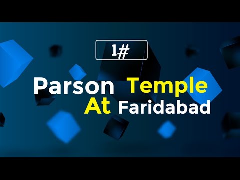 Parson Temple At Faridabad Part 1 - YouTube