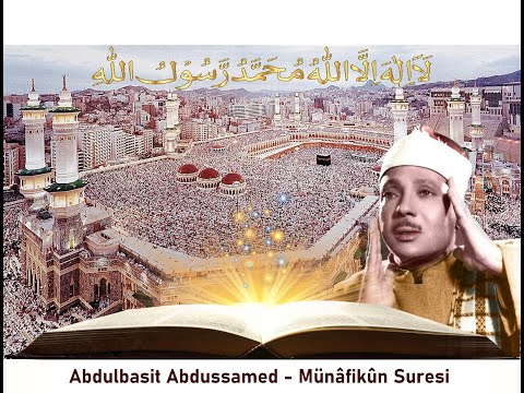 63 - Abdulbasit Abdussamed  - Münâfikûn Suresi