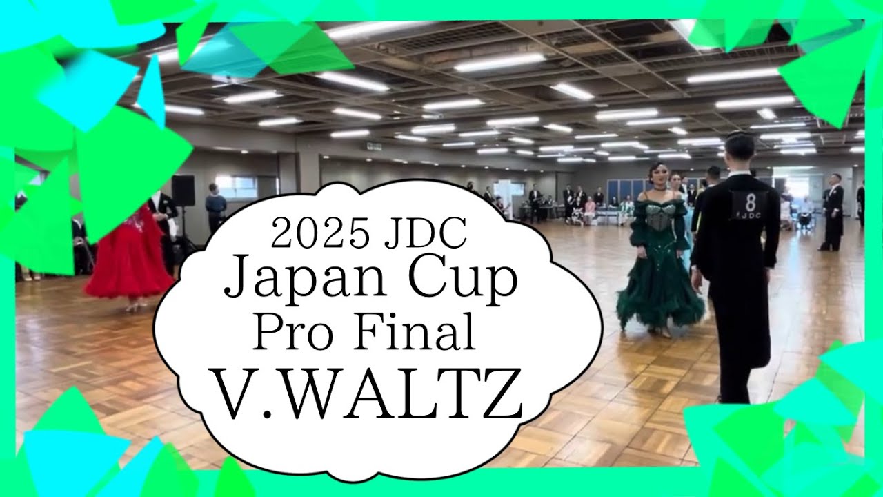 2025 JDC Japan Cup Dance Championships Pro Ballroom Final V.Waltzジャパン ...