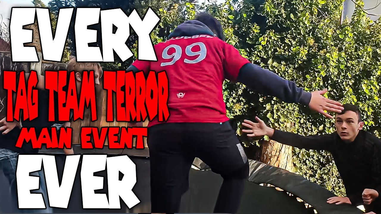 EVERY TAG TEAM TERROR MAIN EVENT EVER - YouTube