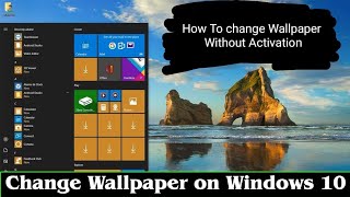 How To Change Desktop Background Windows 10 How To Change Windows 10 ...