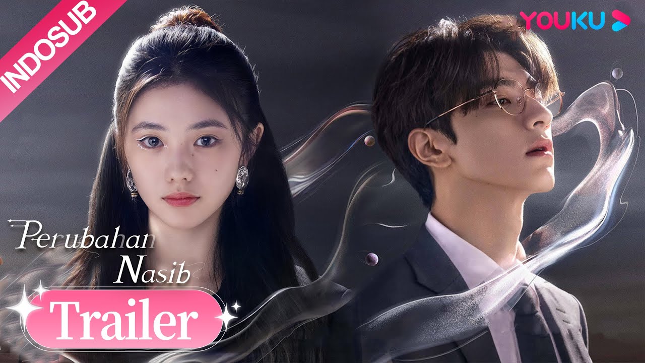 Trailer “Perubahan Nasib" Ruang Waktu, Liu Haocun dan Lin Yi Terjerat oleh Obsesi - YouTube