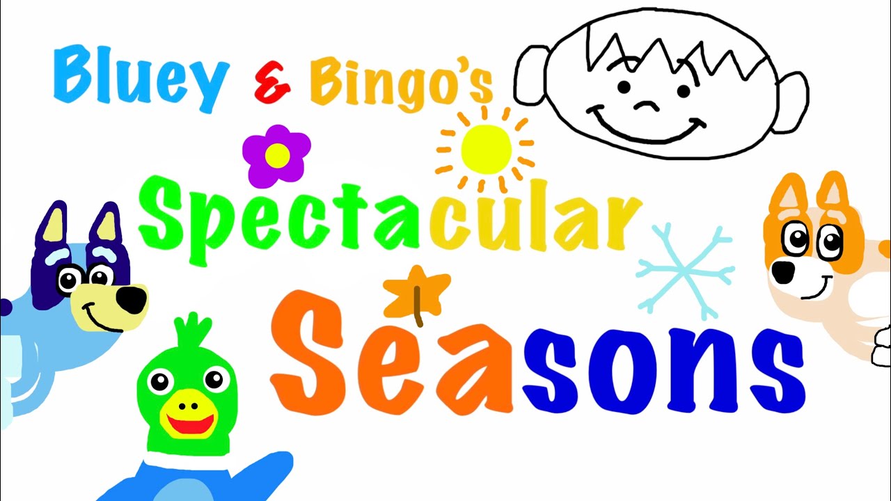 Bluey and Bingo’s Spectacular Seasons (Baby Monet Remake) - YouTube