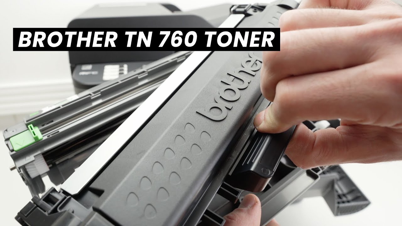 How to Install & Replace Brother TN760 Cartridge - YouTube