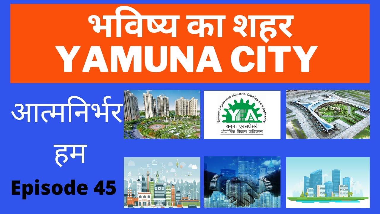 Yeida City in Yamuna Expressway Industrial Development Authority Yamuna ...