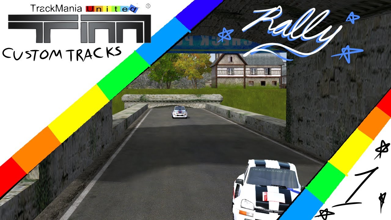 Trackmania United: Custom Rally Course #1 - YouTube