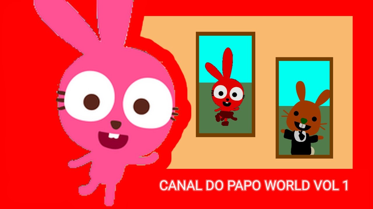 Canal do papo world canal do papo world 1 oficial @galinhapintadinha ...