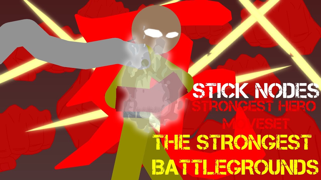Strongest Hero Moveset | TSBG | Stick nodes Pro - YouTube