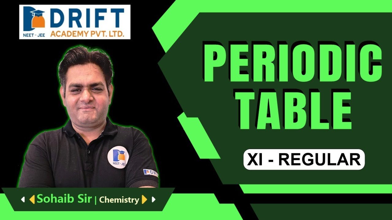 L11 PERIODIC TABLE CLASS XI - YouTube