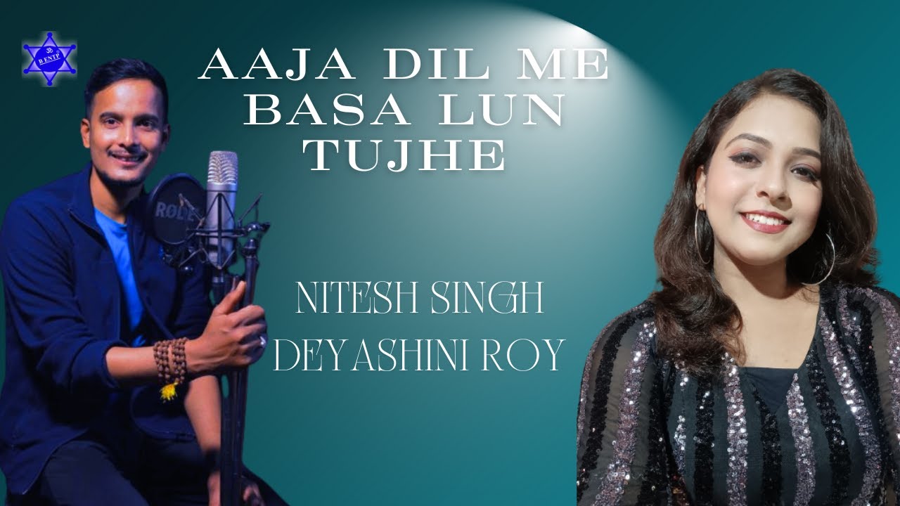 Aja Dil Me Basa Lun Tujhe | Romantic Hindi Song | NITESH SINGH ...