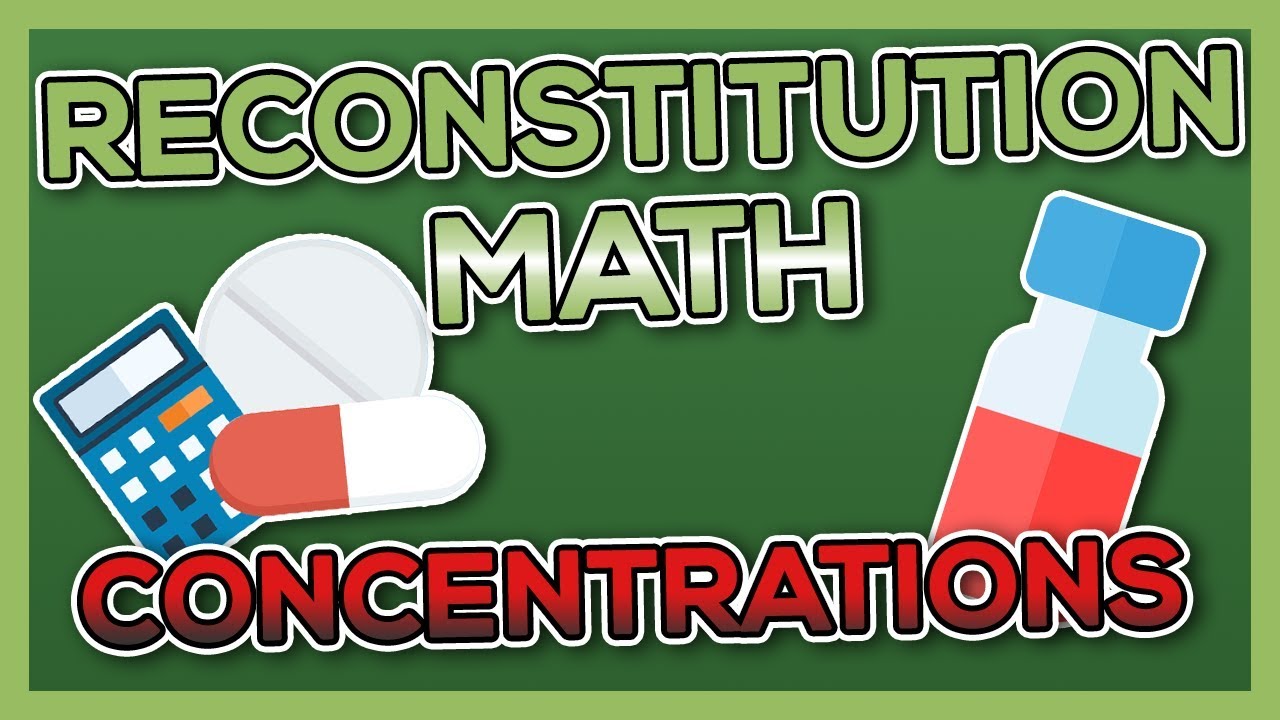 Reconstitution Made Easy Nursing Math YouTube Reconstitution Made Easy Nursing Math YouTube