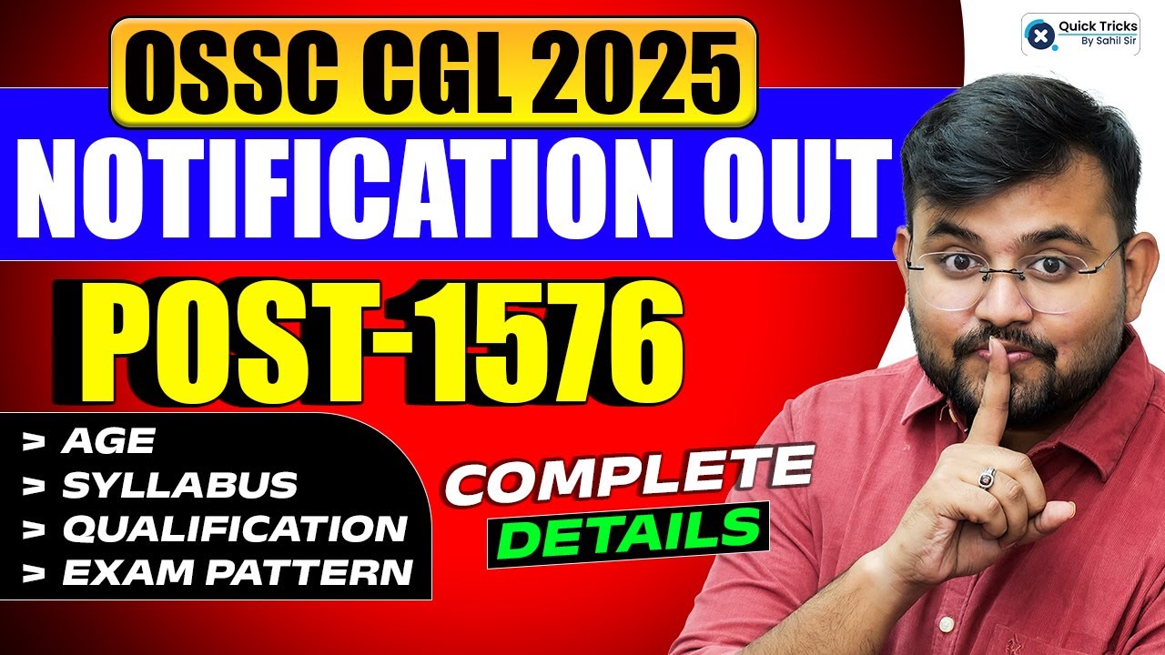 OSSC CGL 2025 Notification Out 🚨| 1576 Vacancy | Age, Qualification ...