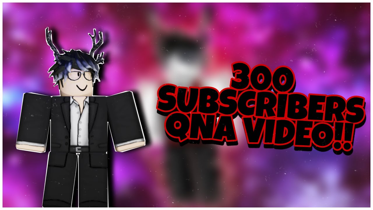 300 SUBSCRIBERS Q&A SPECIAL VIDEO! [FINALLY HERE!] 🎉 - YouTube