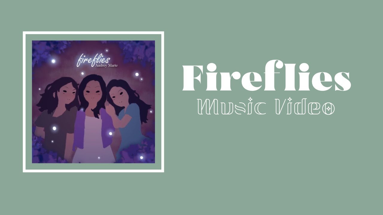 Audrey Marie - Fireflies (Official Music Video) - YouTube