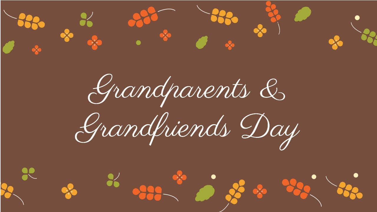 2020 Grandparents & Grandfriends Day Tribute - YouTube