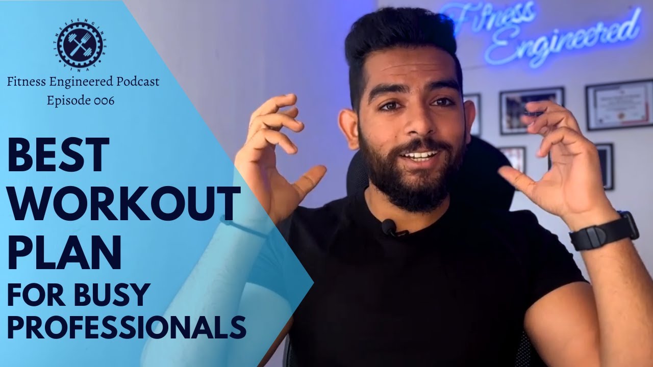 Best Workout Plan for Busy Professionals: Get better results in limited ...