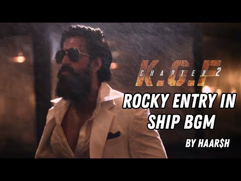 Rocky entry in ship bgm | rocky ship entry bgm | kgf chapter 2 bgm ...