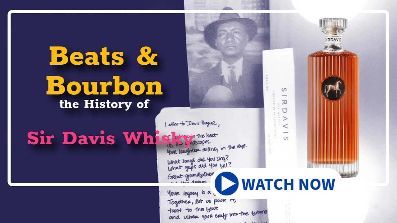 Beats and Bourbon - A Brief History of Sir Davis Whisky - YouTube