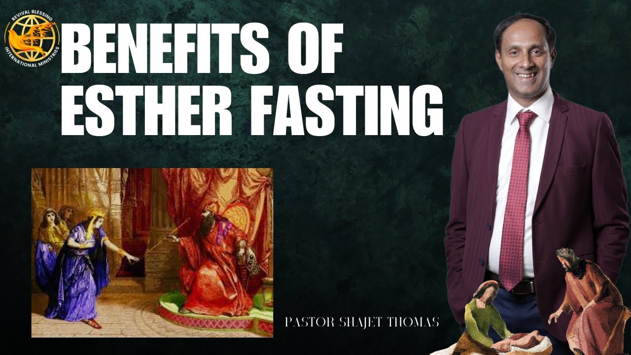 Benefits of Esther Fasting #revival #esther #shajetthomas - YouTube