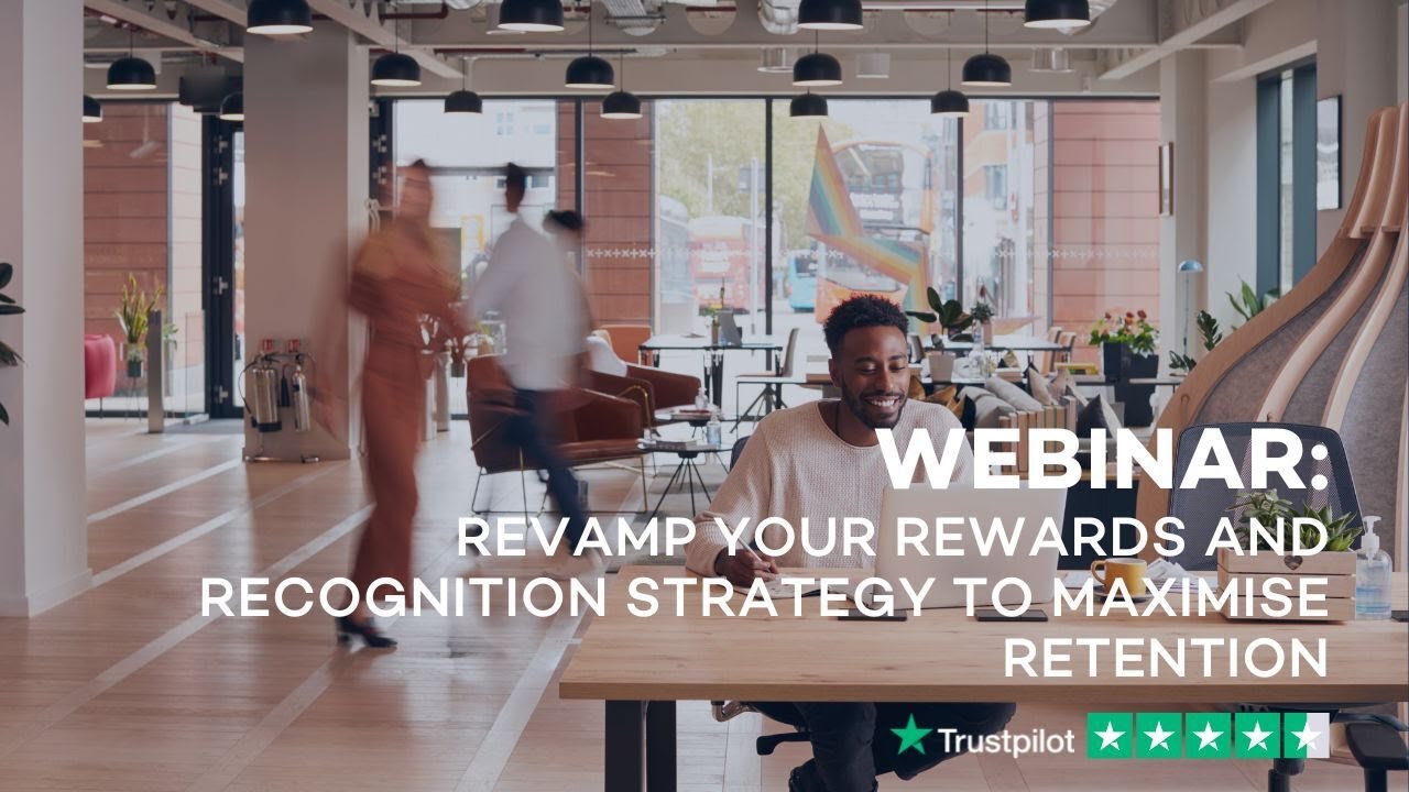 Webinar | Revamp your rewards & recognition strategy to maximise ...