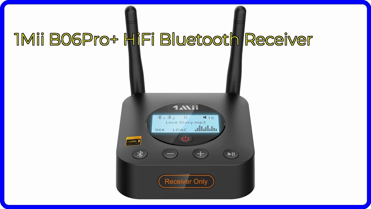 REVIEW (2024): 1Mii B06Pro+ HiFi Bluetooth Receiver. ESSENTIAL details ...
