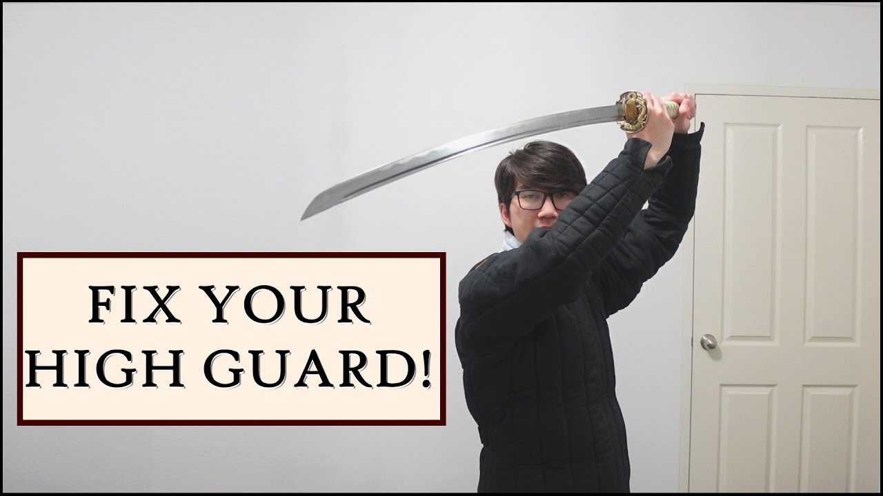 Don't Make These Five High Guard Mistakes [sword talk / katana training ...