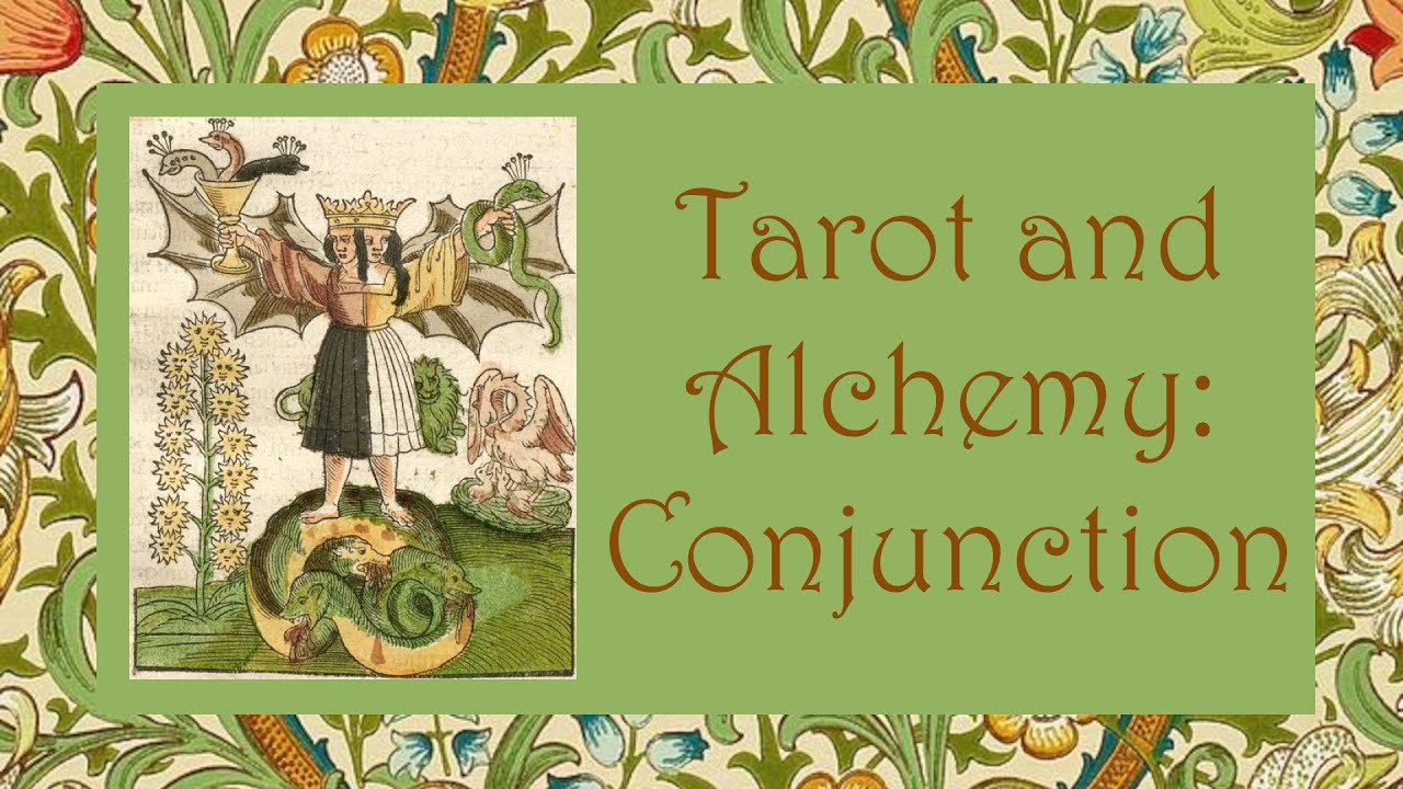 Tarot and Alchemy: Conjunction - YouTube