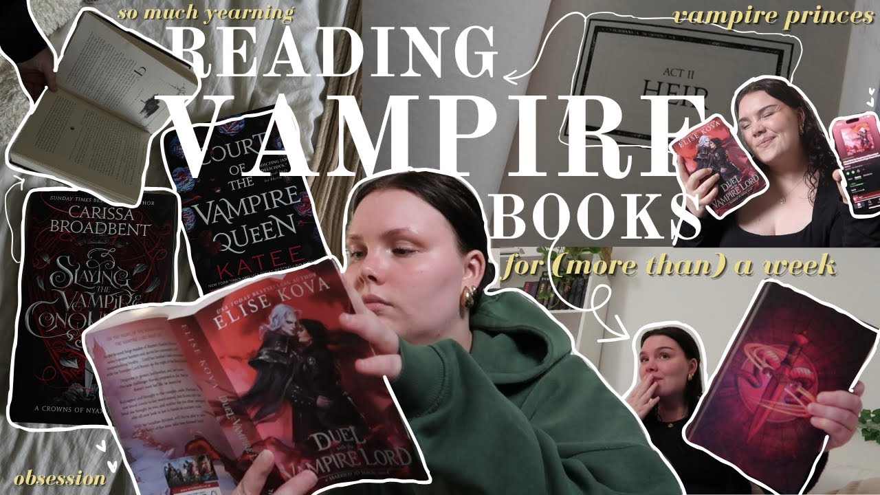 reading VAMPIRE books for (more than) a week || reading vlog - YouTube