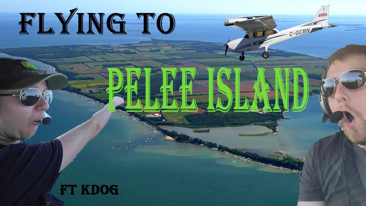 Pelee Island - An Aviation Adventure - Pt 1 - YouTube