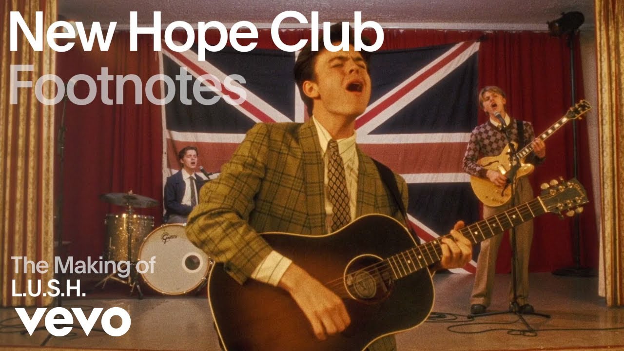 New Hope Club - The Making of 'L.U.S.H.' (Vevo Footnotes) - YouTube