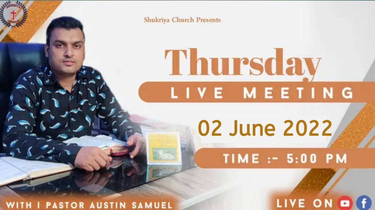 THURSDAY LIVE STREAM | 02 JUNE 2022 MEETING & SERMON WITH PASTOR AUSTIN ...