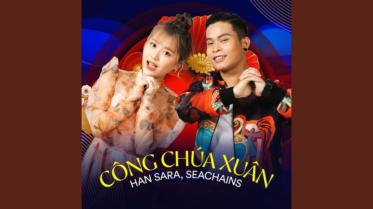 Công Chúa Xuân (feat. Seachains) - YouTube