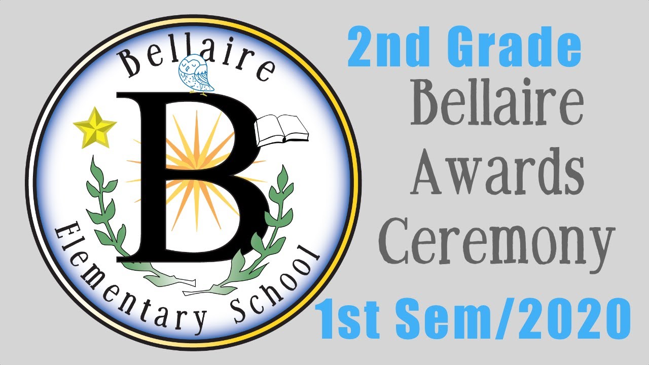 Bellaire Elementary School 2020-2021 Honor Roll Ceremony-2nd Grade ...