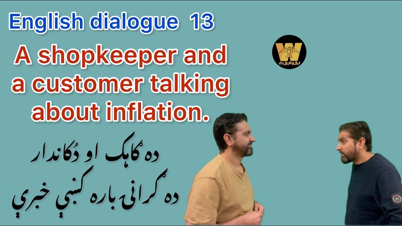 Spoken English: A shopkeeper and a customer talking about inflation ...