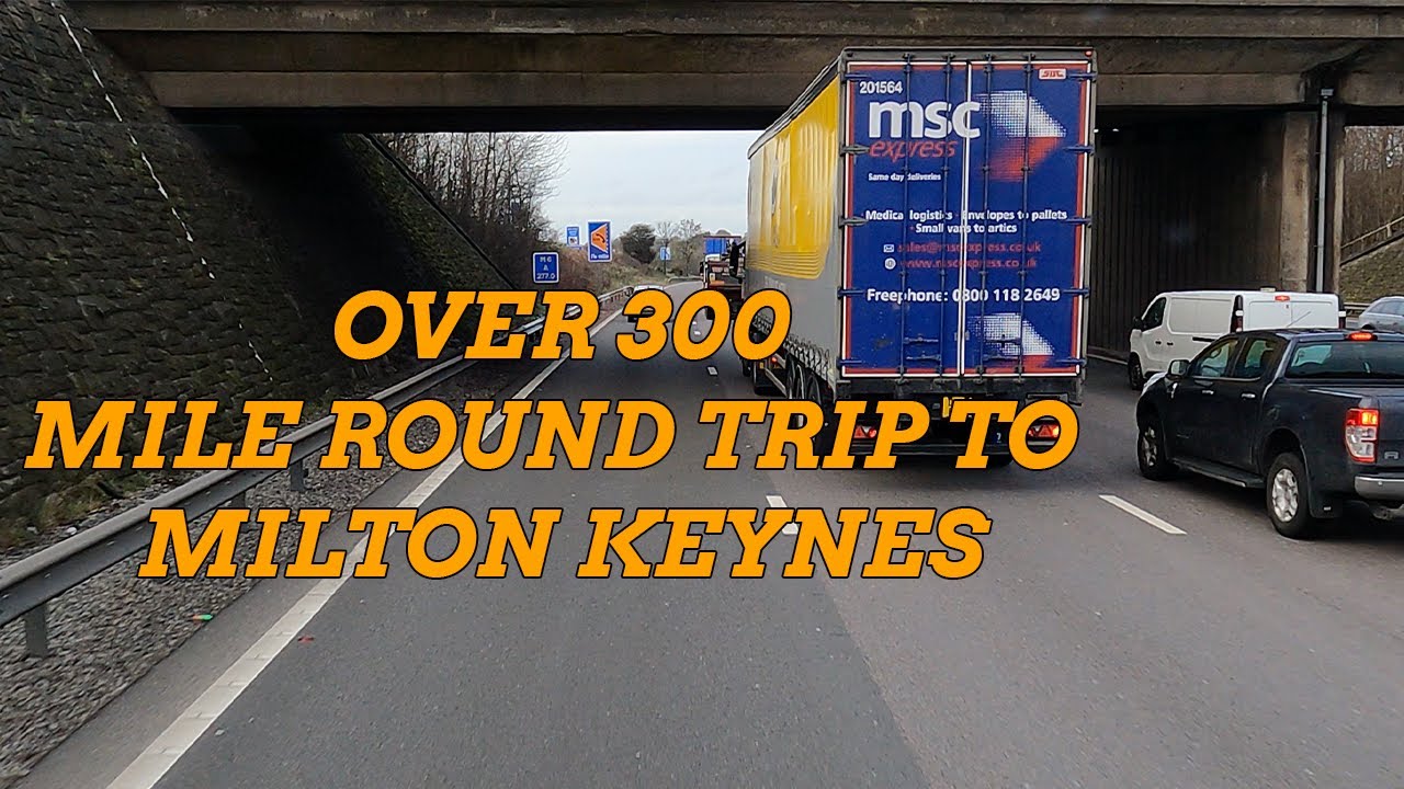 Over 300 Mile Round Trip To Milton Keynes | Vlog 163 - YouTube