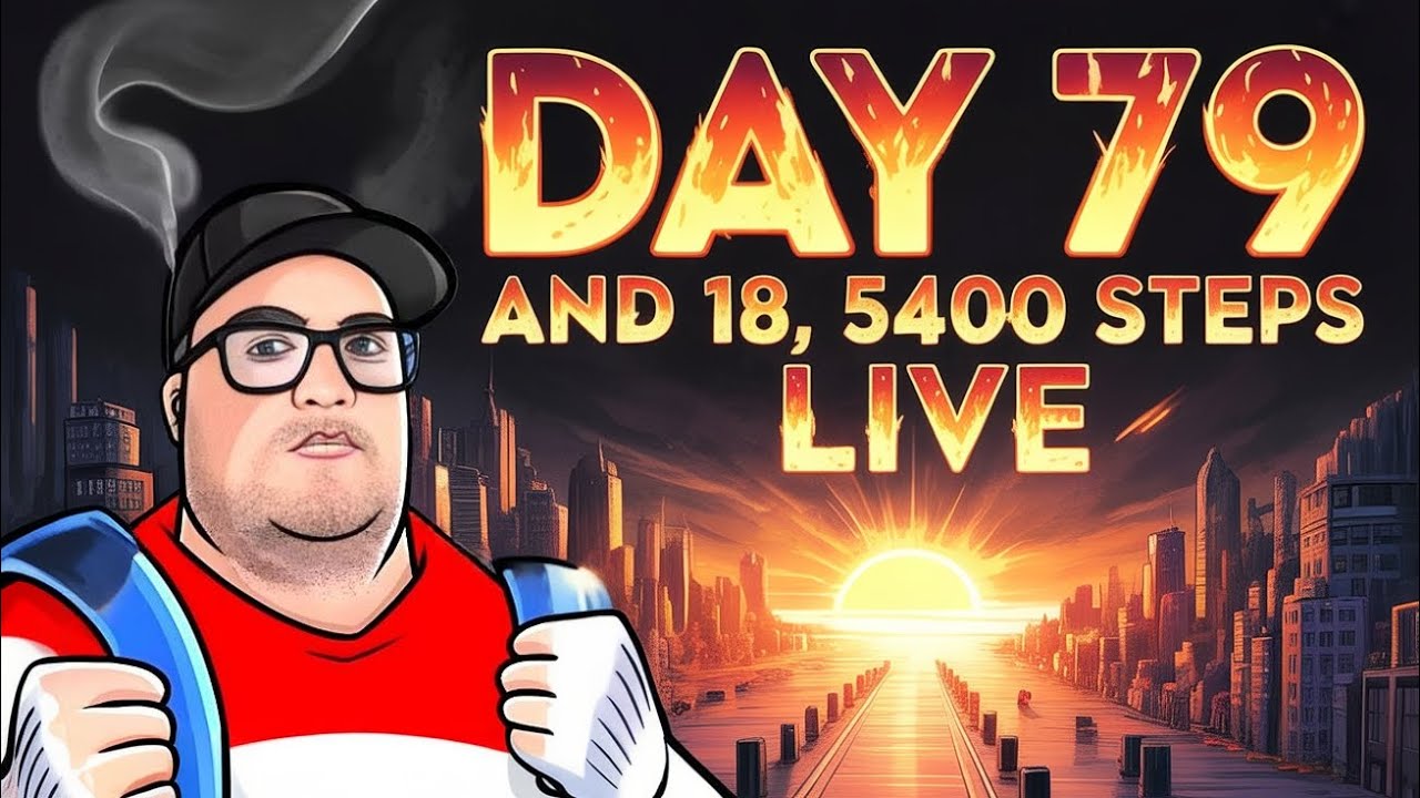 Live stream every Weekend. UPDATE day 79 goal 18,540 steps - YouTube