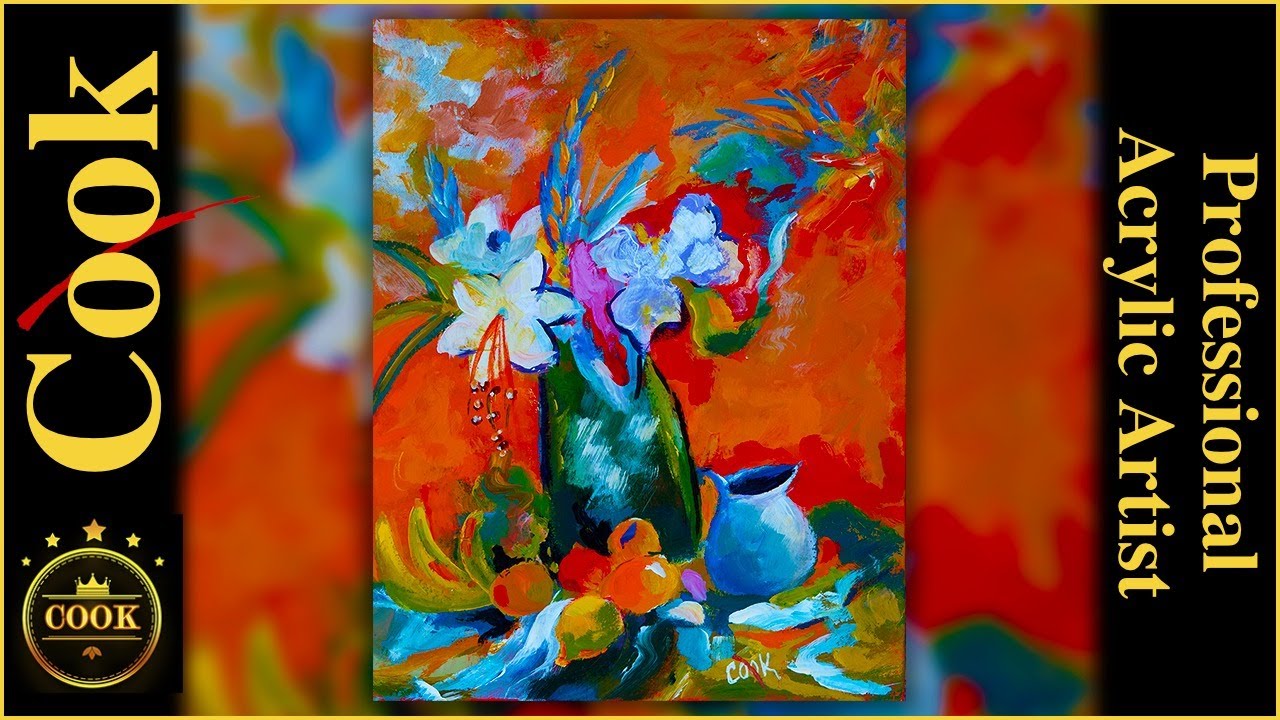 Abstract Still Life Flowers and Fruit Acrylic Painting Tutorial for ...