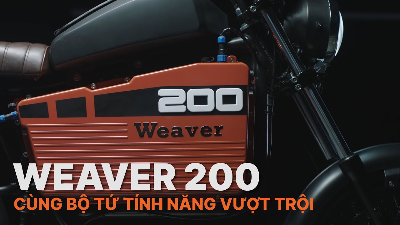 Weaver 200 Cùng Bộ Tứ Tính Năng Vượt trội - YouTube