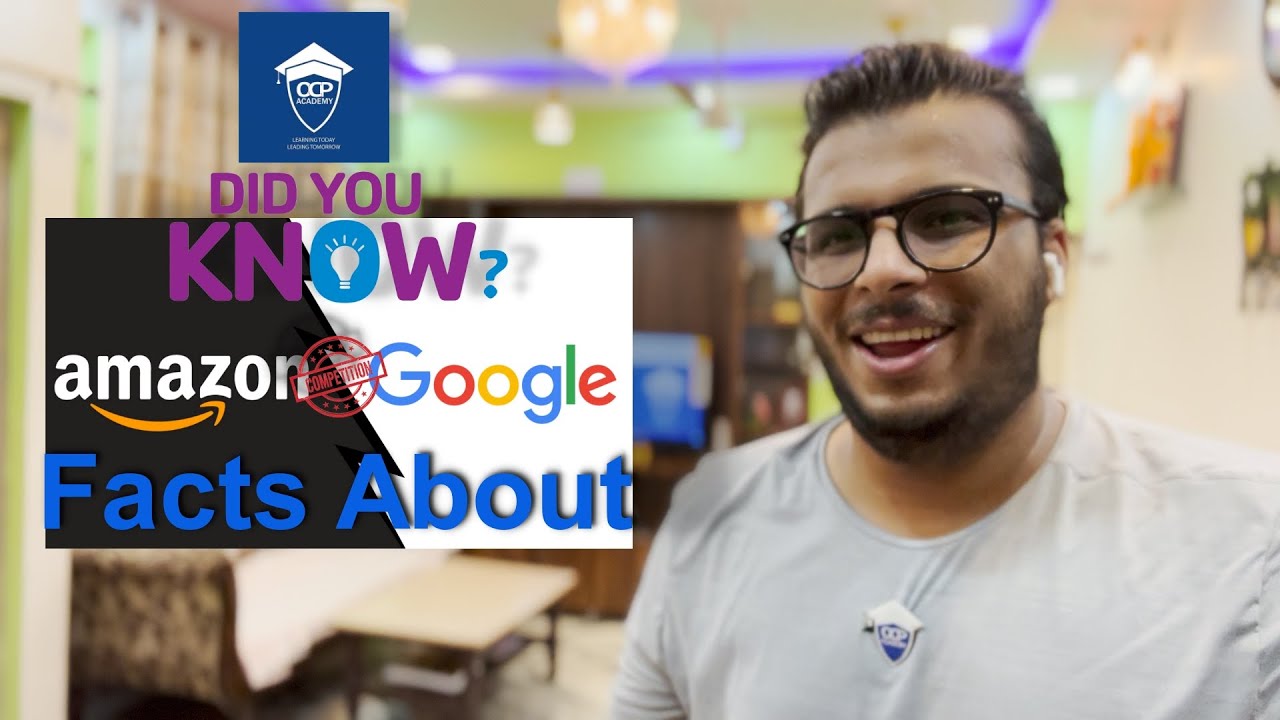 Facts About Amazon VS Google By Pranjal Bhaiya OCP Academy Part 1 - YouTube